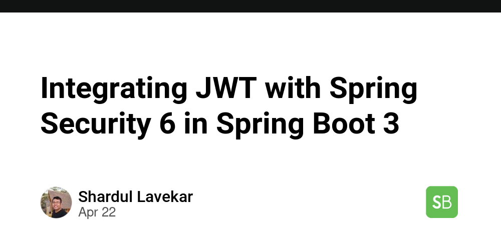 Integrating JWT with Spring Security 6 in Spring Boot 3 - Spring Builders