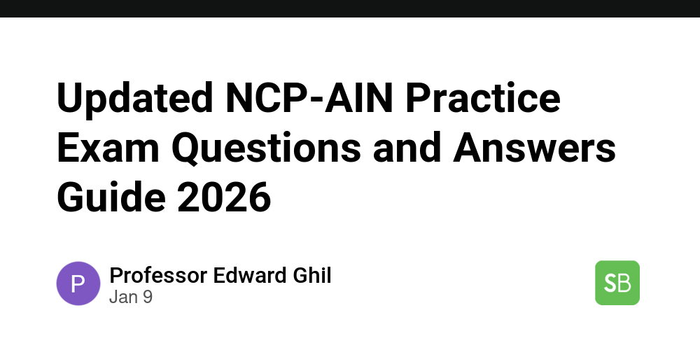 Updated NCP-AIN Practice Exam Questions and Answers Guide 2026 - Spring Builders