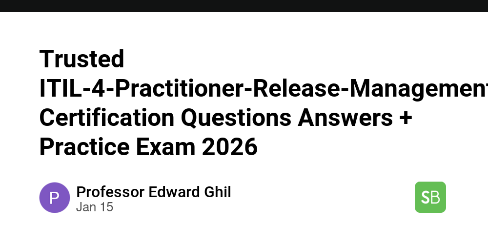 Trusted ITIL-4-Practitioner-Release-Management Certification Questions ...